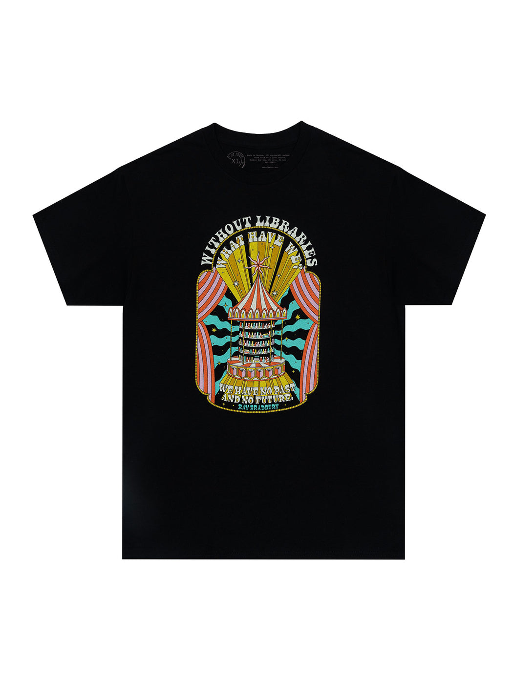 Ray Bradbury: Without Libraries unisex t-shirt — Out of Print