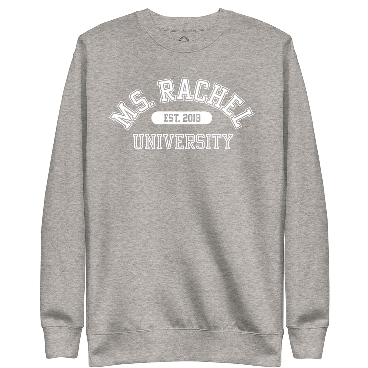 Ms. Rachel University unisex sweatshirt — Out of Print