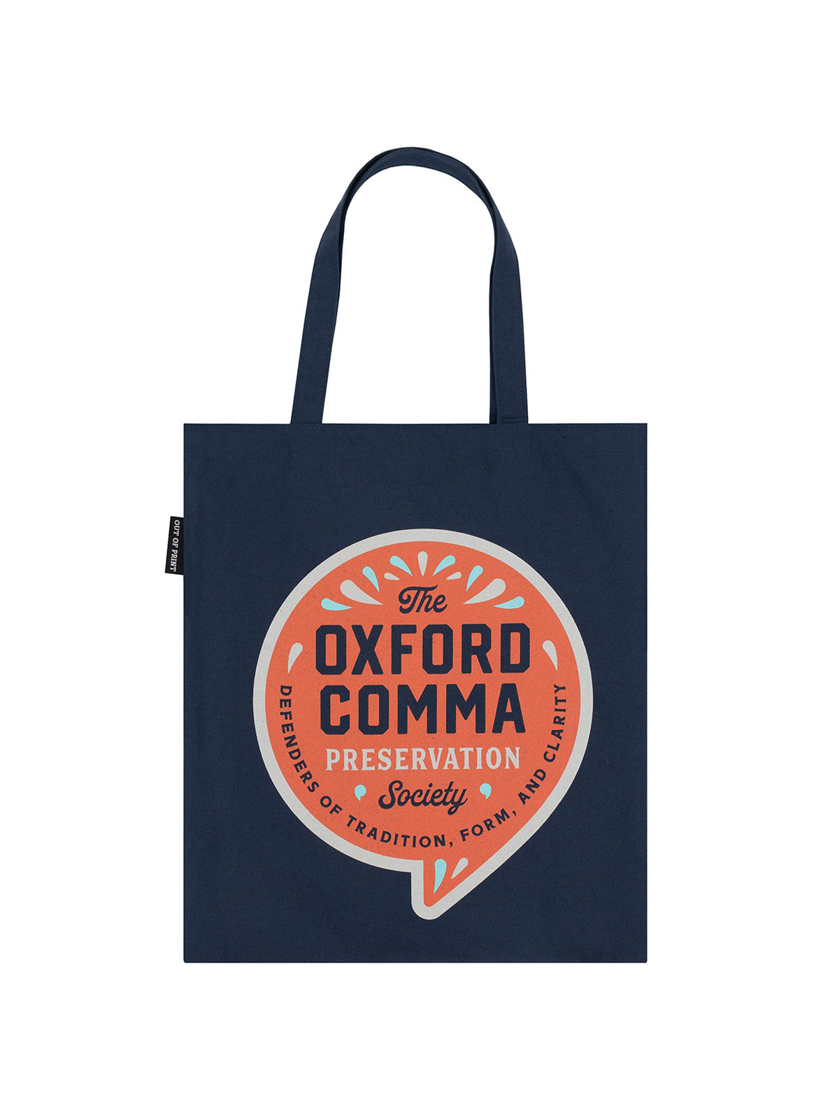Oxford Comma Preservation Society tote bag — Out of Print